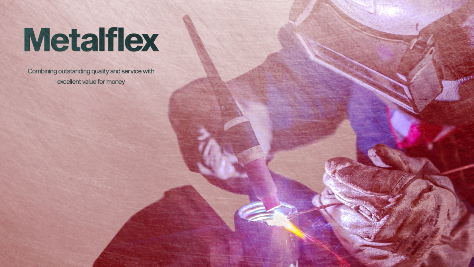 Metalflex Industrial Supplies Ltd | Flexible Stainless Steel Supplies